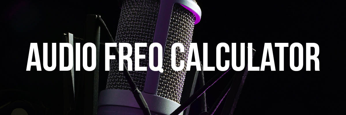 Audio Frequency Calculator - NoirSonance
